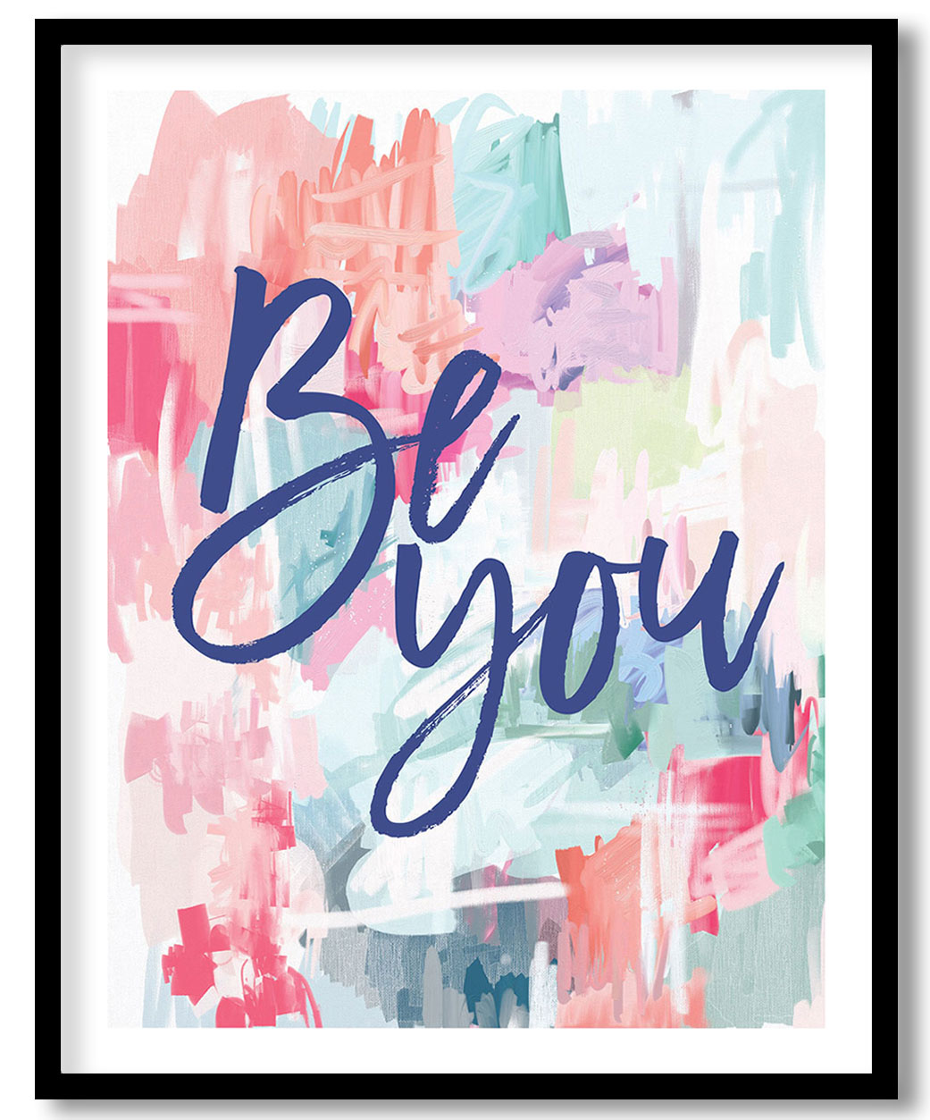 Be You framed art inspirational quote, framed wall art, motivational ...